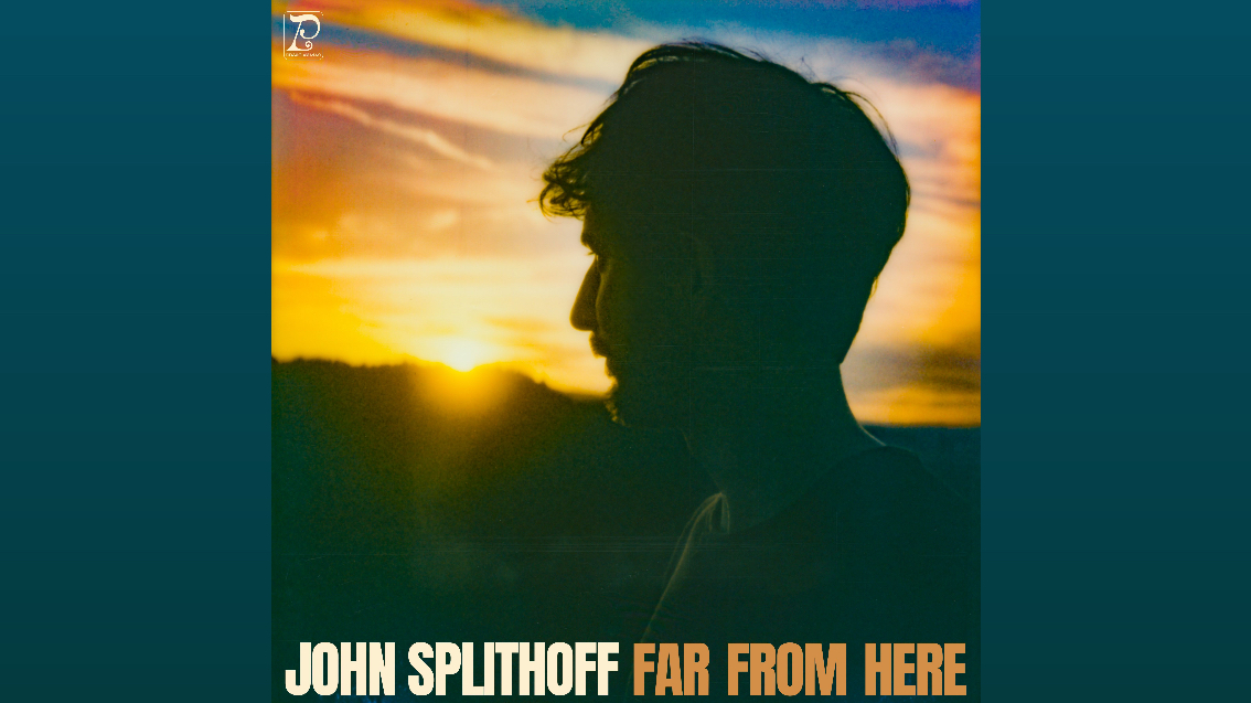 John Splithoff Embraces Change with New Album, ‘Far From Here ...